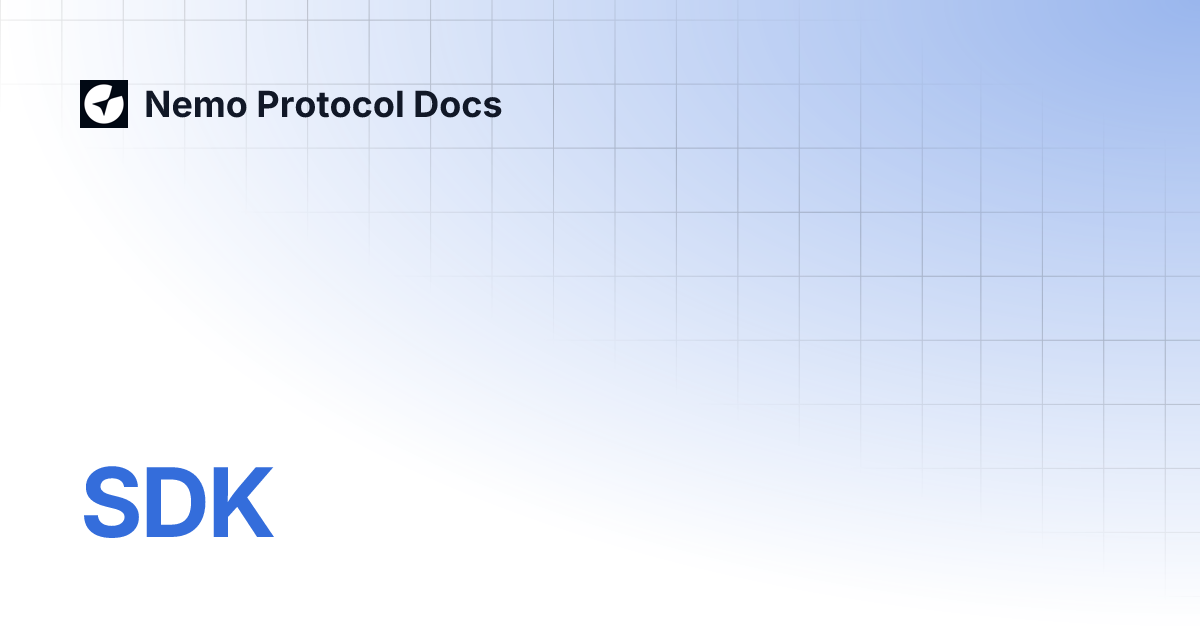 SDK | Nemo Protocol Docs