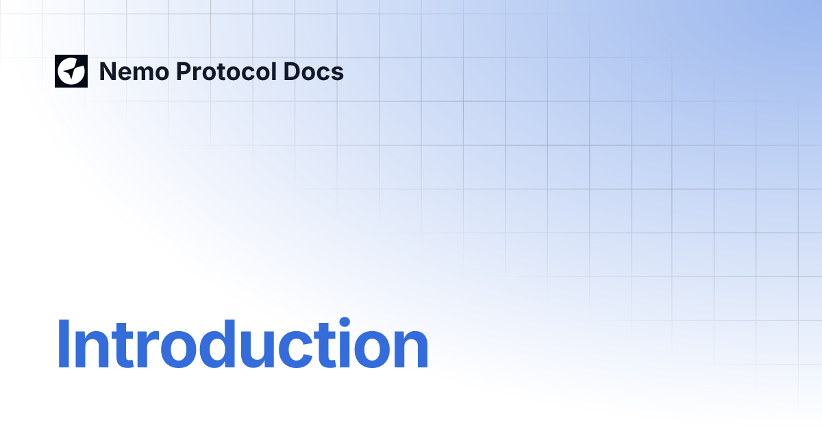 Introduction | Nemo Protocol Docs