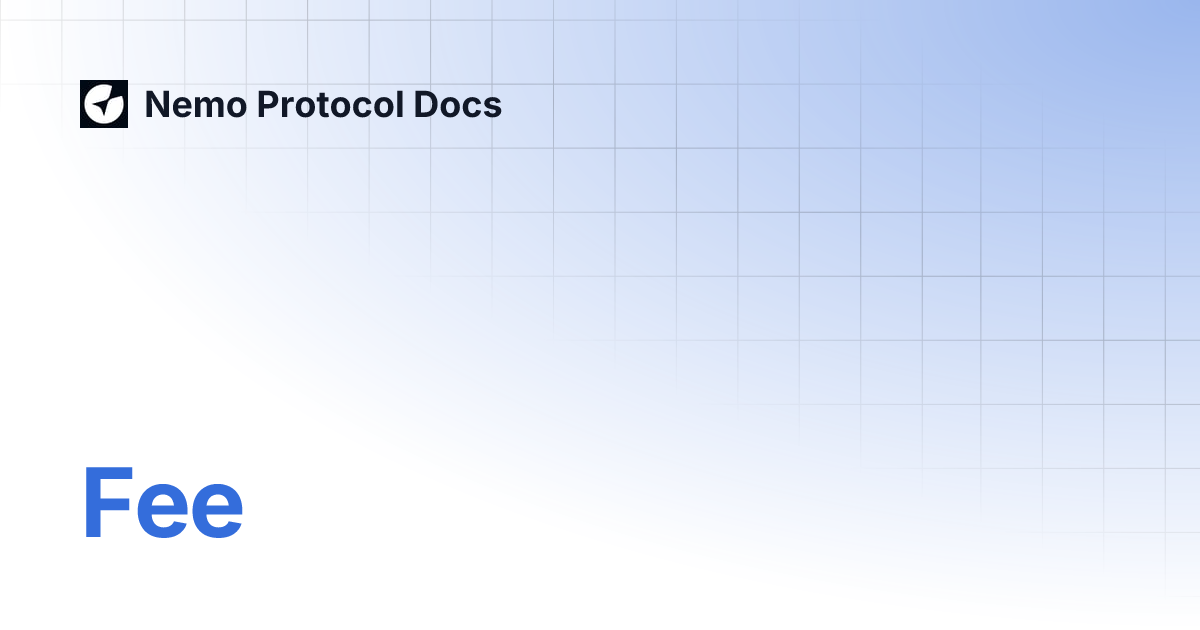 Fee | Nemo Protocol Docs