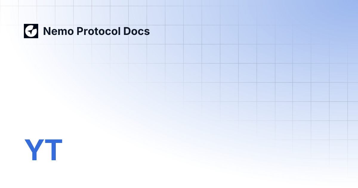 YT | Nemo Protocol Docs