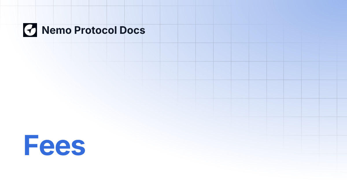 Fees | Nemo Protocol Docs