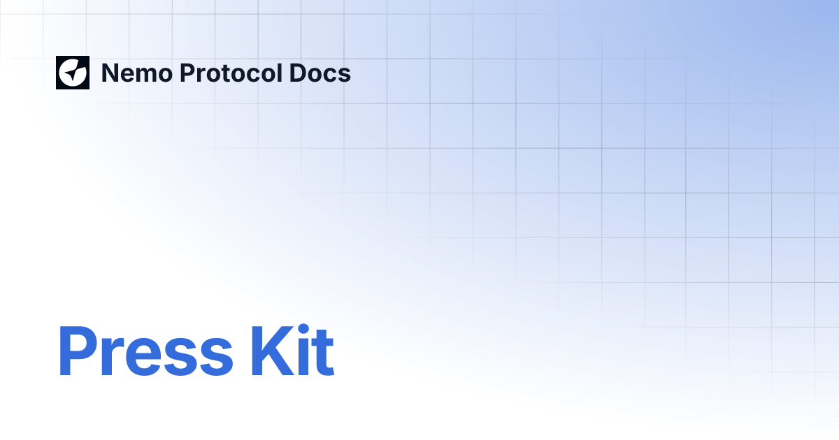 Press Kit | Nemo Protocol Docs